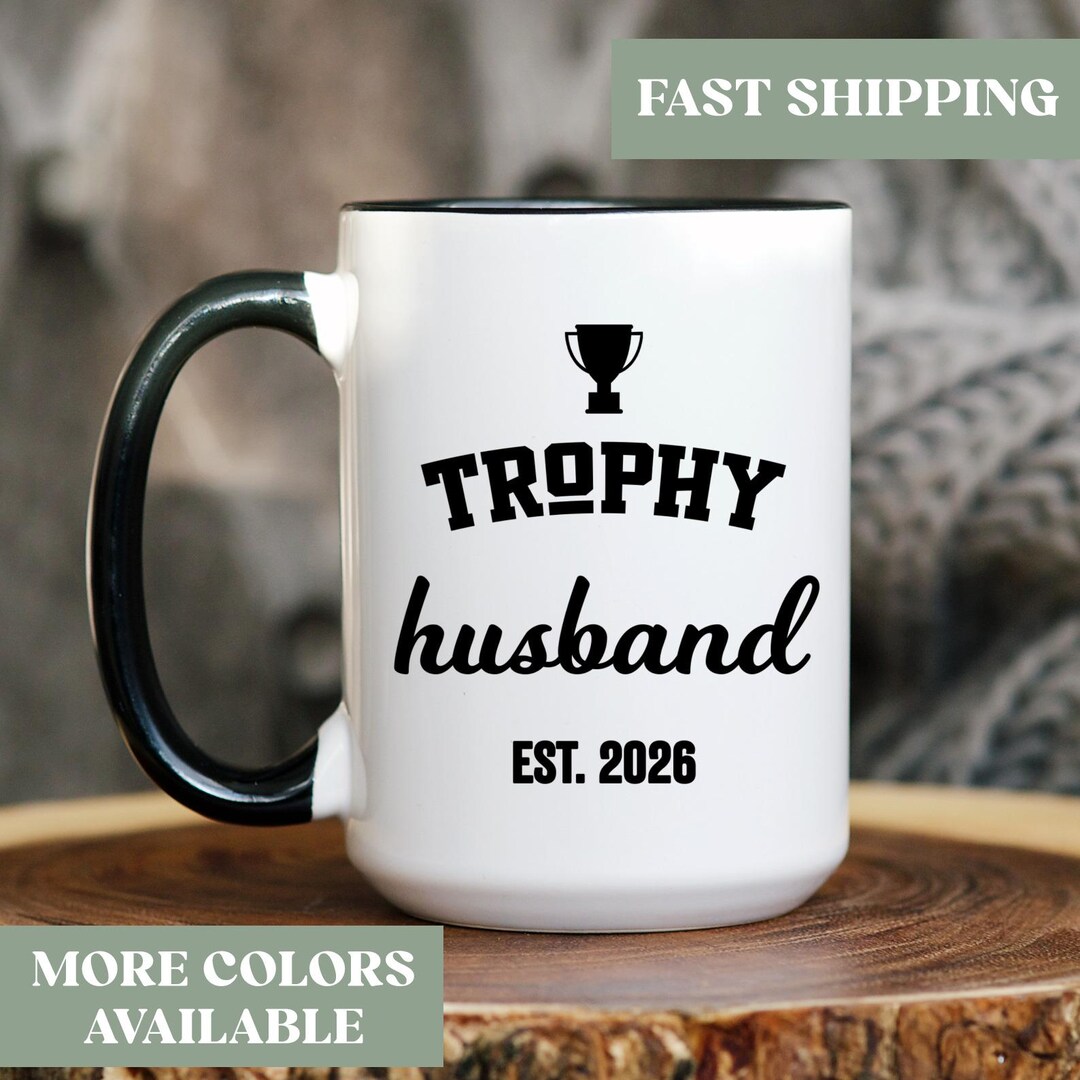 Personalized Trophy Husband Coffee Mug, Trophy Husband Coffee Cup ...