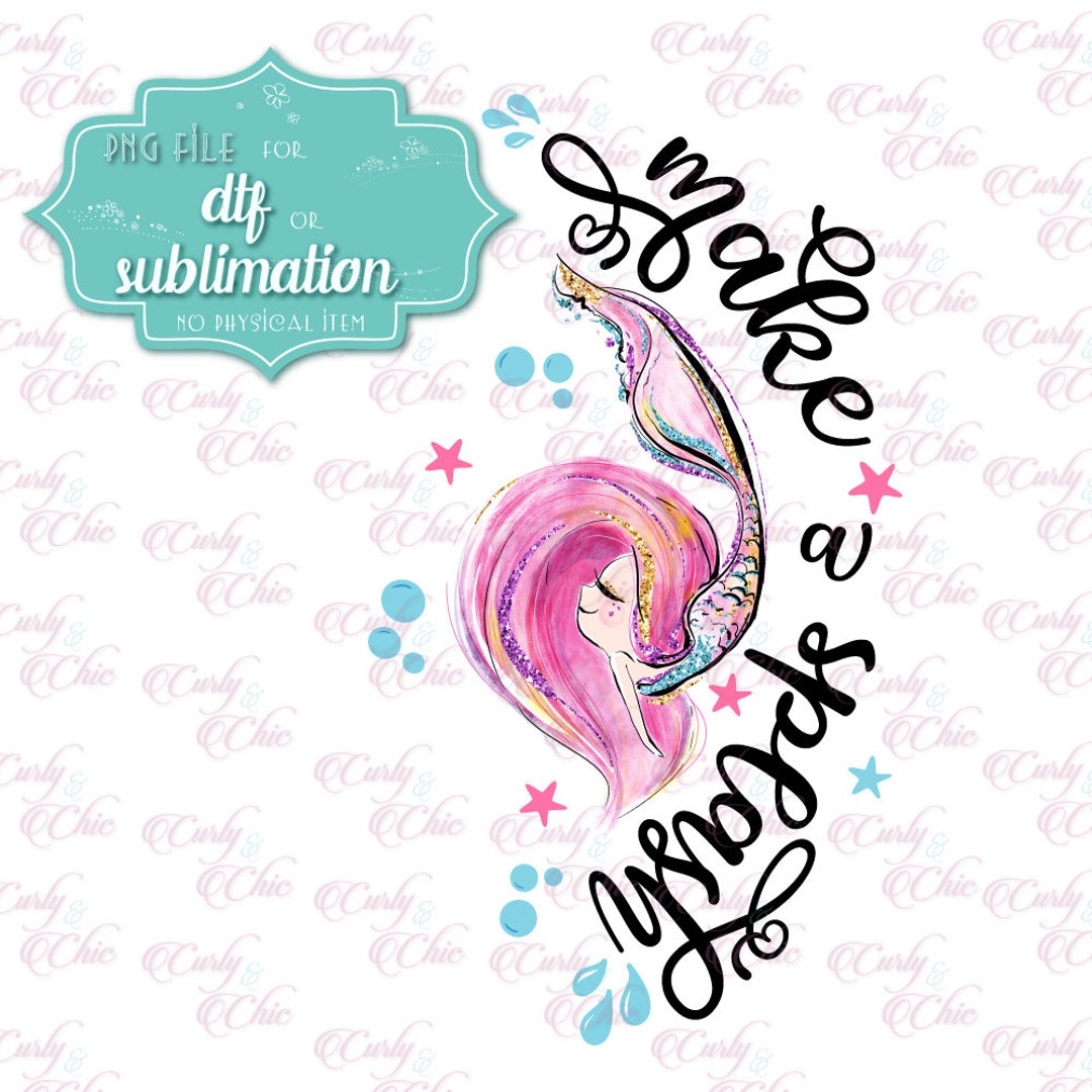 Make a Splash Pink Mermaid PNG -mermaid Princess DTF Digital Print ...