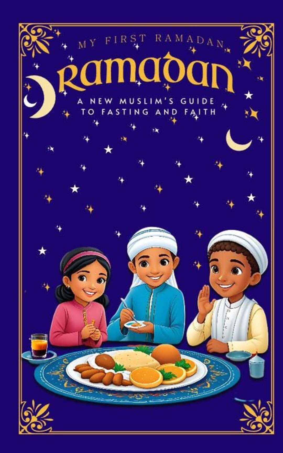 My First Ramadan: A New Muslim's Guide to Fasting and Faith - Etsy