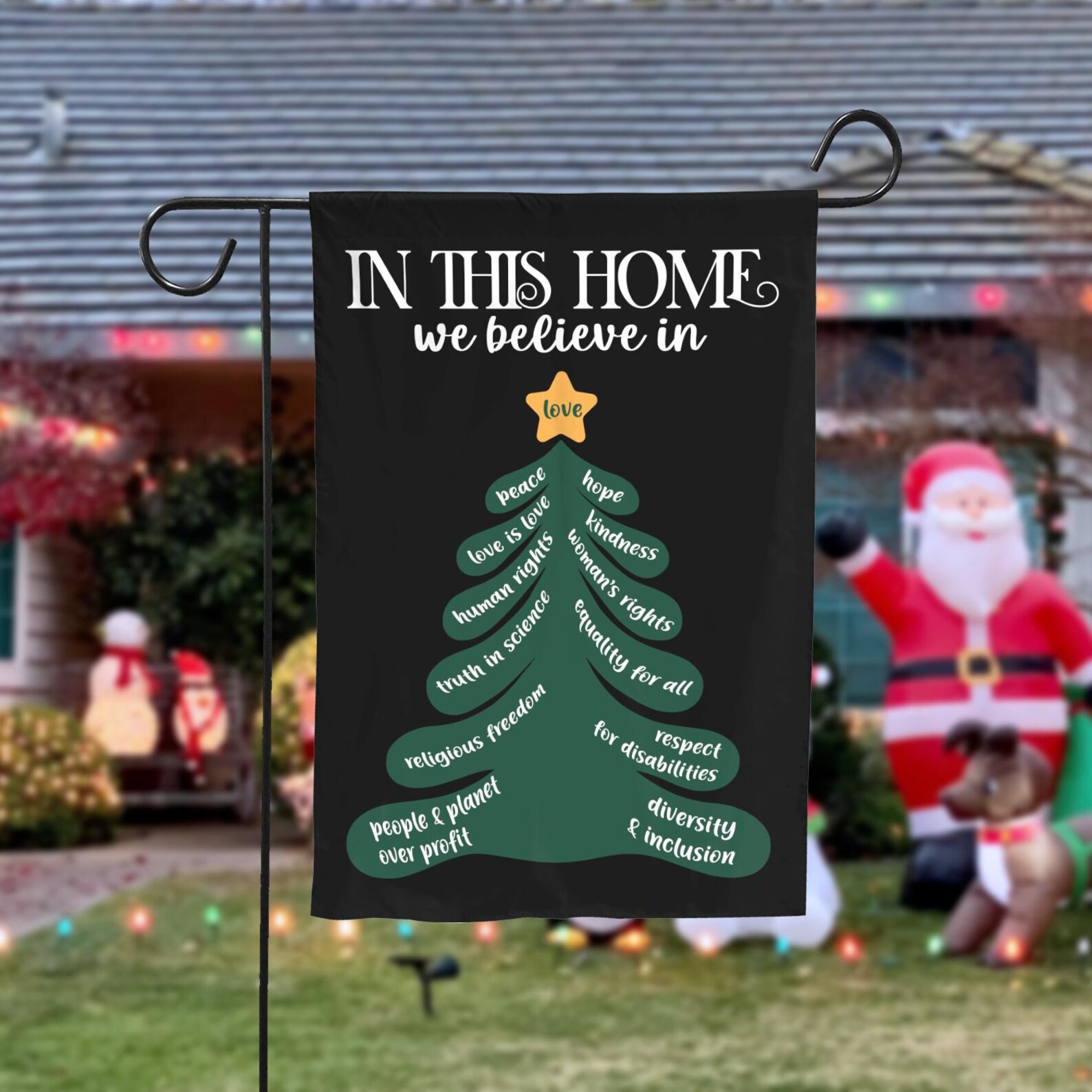 In This Home We Believe in Love Peace Equality Human Rights Garden Flag ...