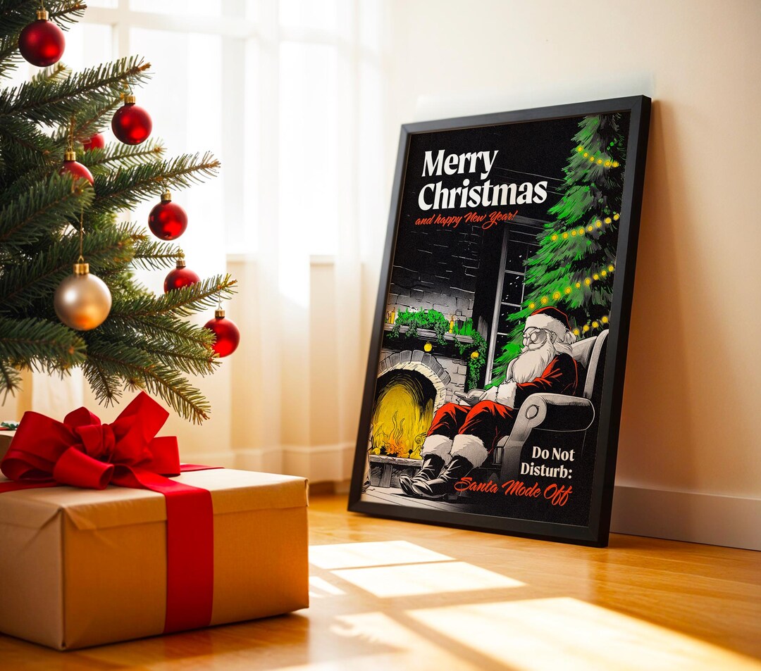 Do Not Disturb: Santa Mode off – Funny Christmas Poster, Cozy Fireplace ...