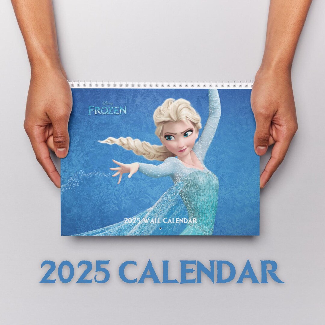 Frozen 2025 Monthly Calendar for Disney Fans Elsa, Anna, and Olaf ...