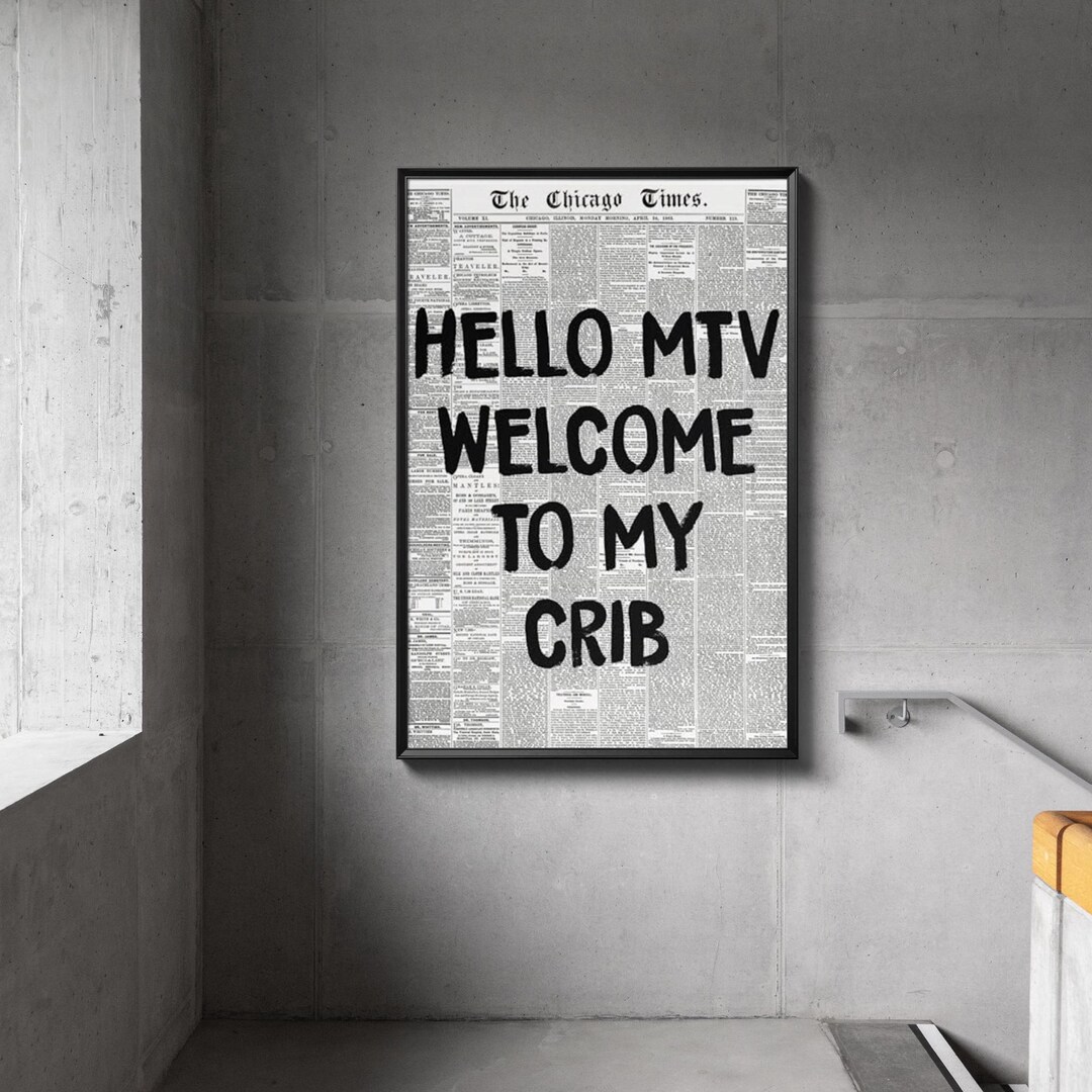 Hello MTV, Welcome to My Crib Wall Art Print - Etsy