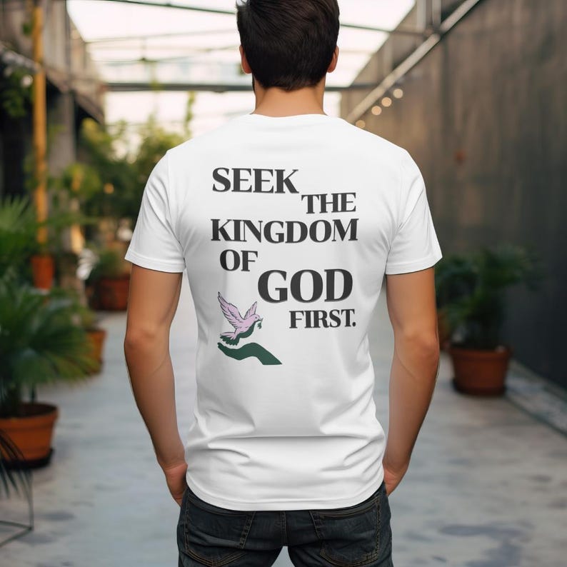 Seek the Kingdom of God First Christian Apparel Merch Men Christian ...