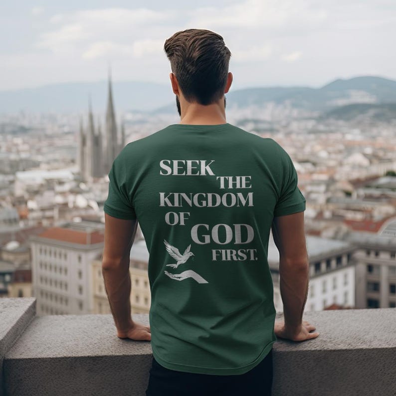 Seek the Kingdom of God First Christian Apparel Merch Men Christian ...