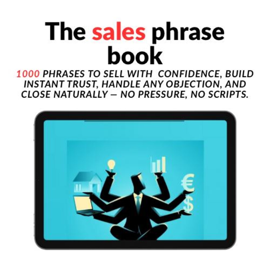 The All-in Sales Phrases: 1000 Phrases to Sell With Confidents Being ...