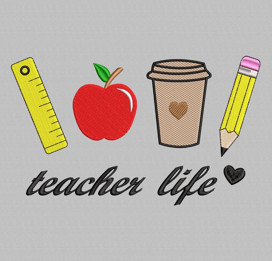 Teacher Embroidery Design, Teacher Life Embroidery Design, Back to ...