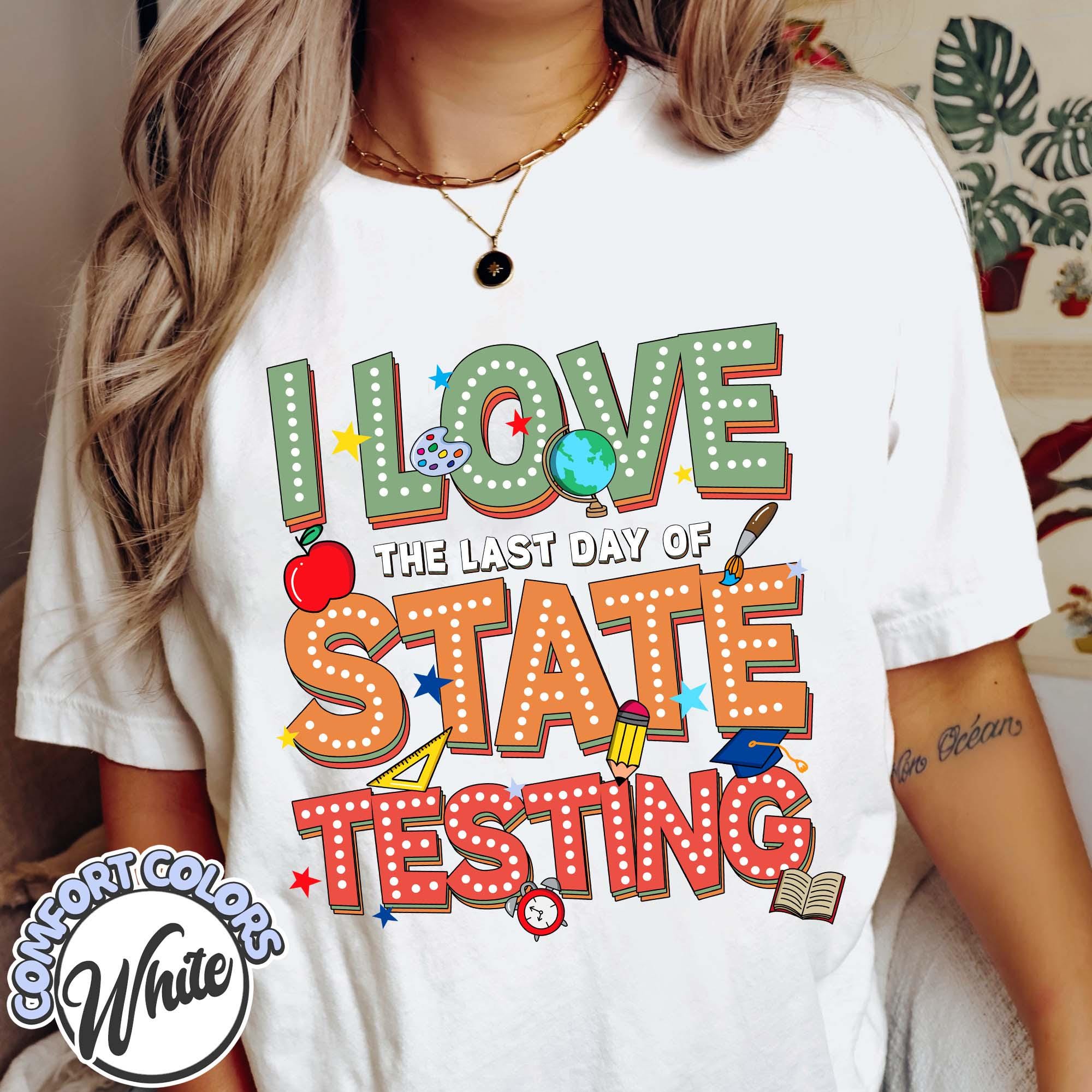 I Love State Testing Png, Funny State Testing Day Digital Design,staar ...