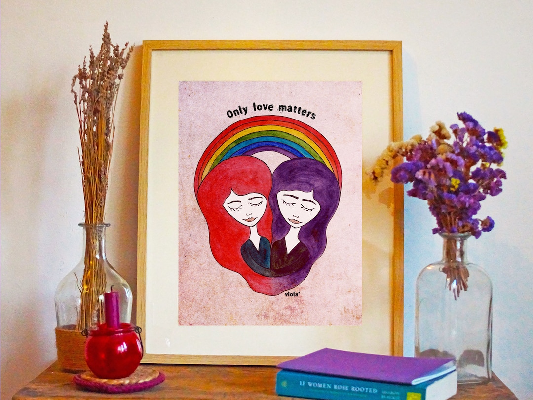 Art Print only Love Matters, LGTBI Art, Lesbian Love, Queer Art, Pride ...
