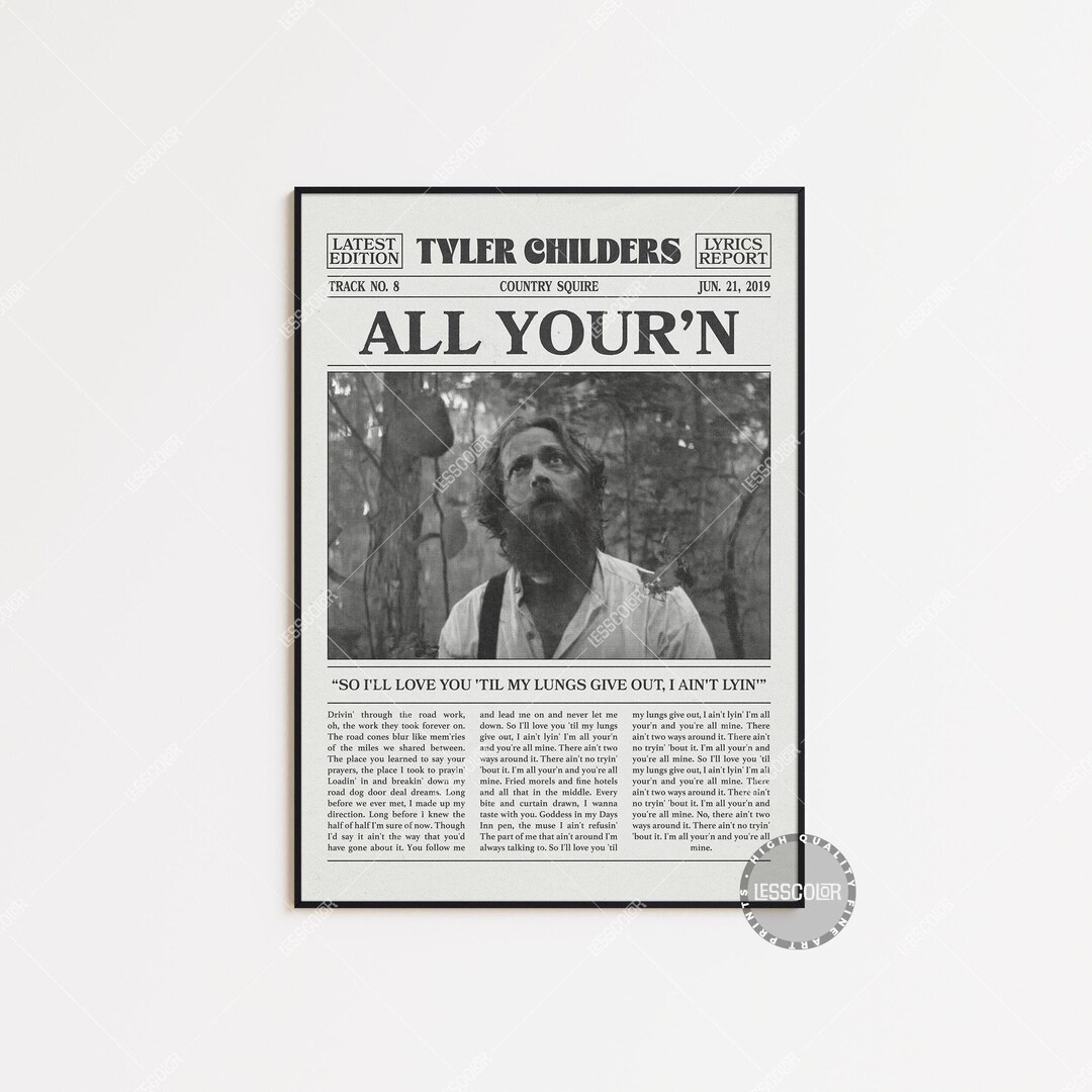 Tyler Childers Retro Newspaper Print, All Yourn Poster, Lyrics Print ...