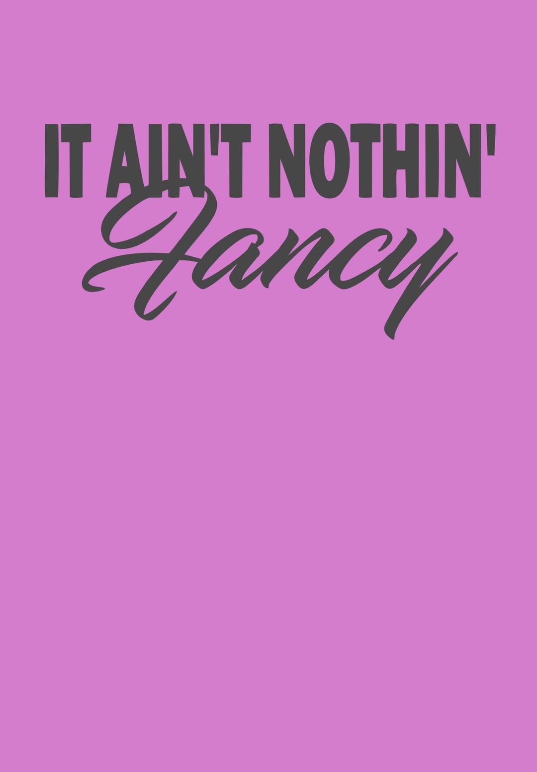 Ain’t Nothin Fancy | Car Decal | Svg | Png | Car Decal Svg, Png ...