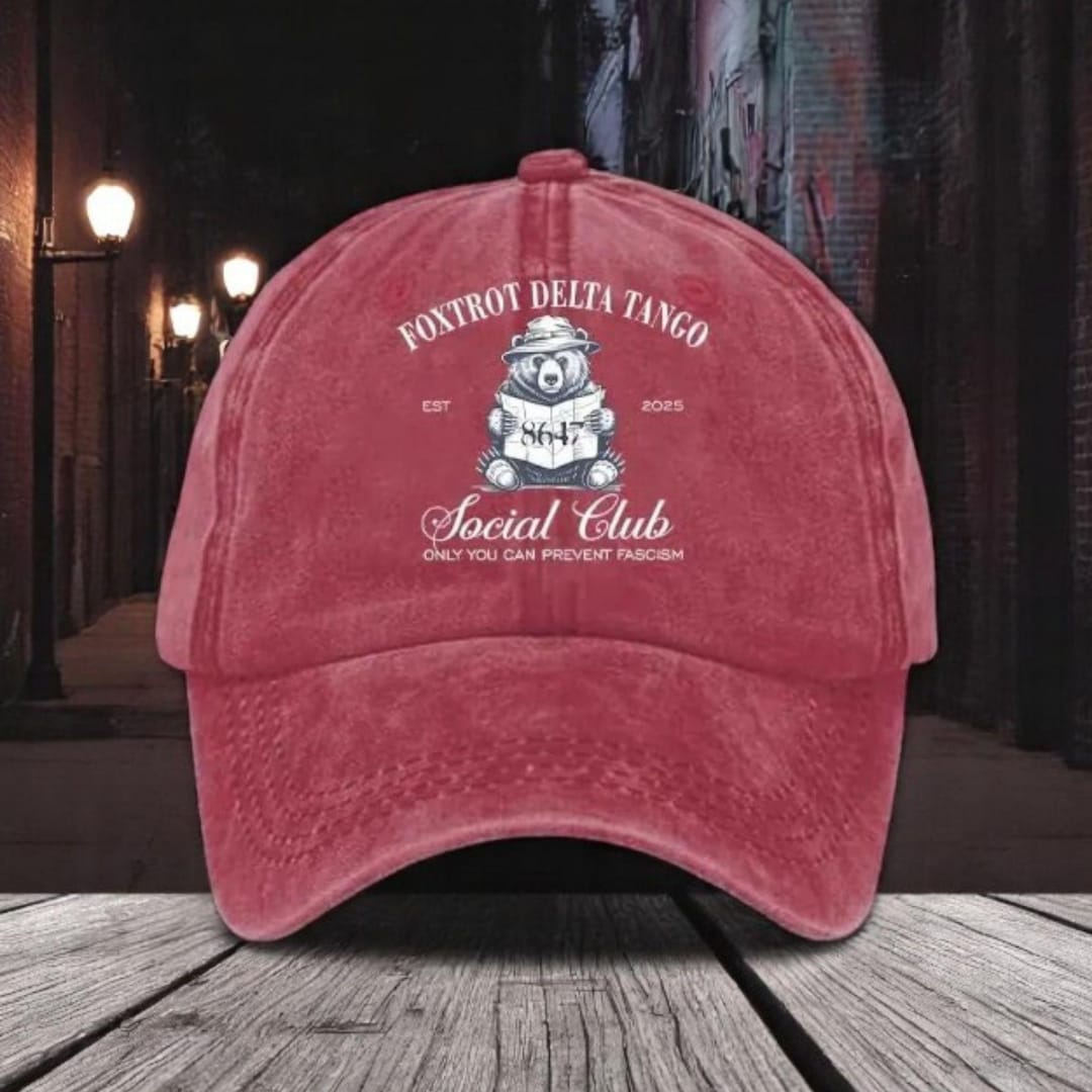 Foxtrot Delta Tango Social Club Hat, Anti Fascism Hat, Political Bear ...