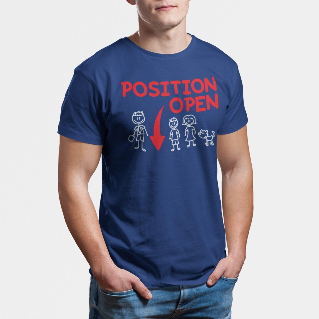 Single Dad Shirt, Position Open Shirt Funny Stick Figure Family Tee ...