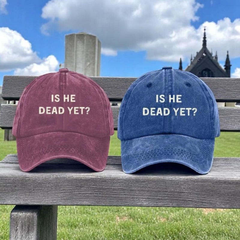 Is He Dead yet Caps - Etsy