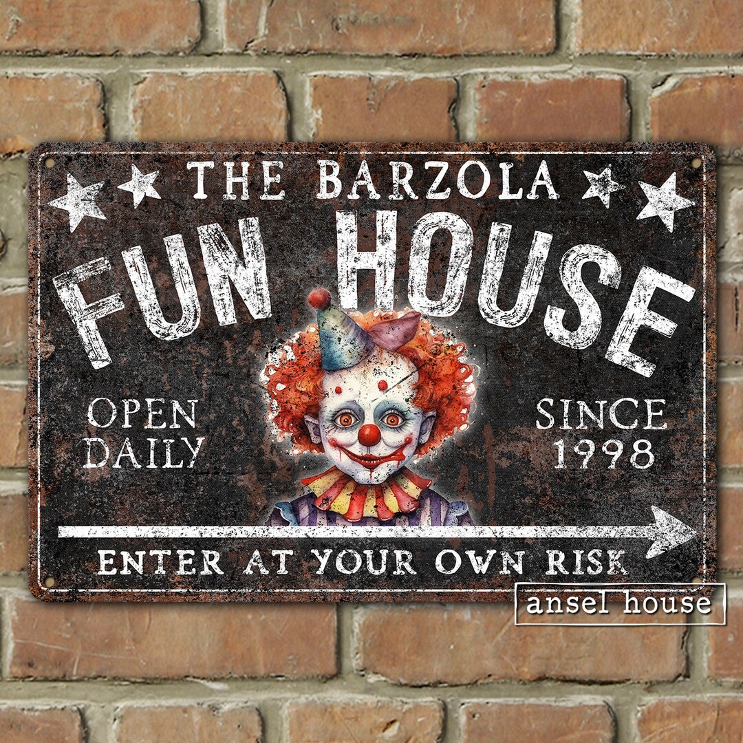 Custom FUN HOUSE Creepy Clown Metal Sign Personalized Name Porch Patio ...