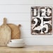 DEC 25 Christmas Decor December 25TH Date Sign Decoration Modern ...