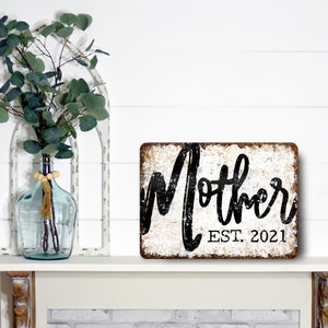 New Mom Mother Sign With 2021 Established Date Metal Farmhouse Rustic ...
