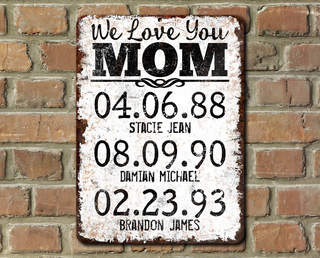 Mothers Day Gift Mom Sign With Kids Names and Birthdays Metal Farmhouse ...