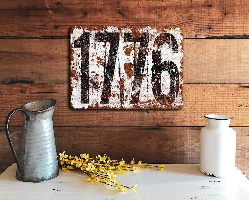 Printed Metal Sign 1776 Independence Day 4th of JULY Date - Etsy