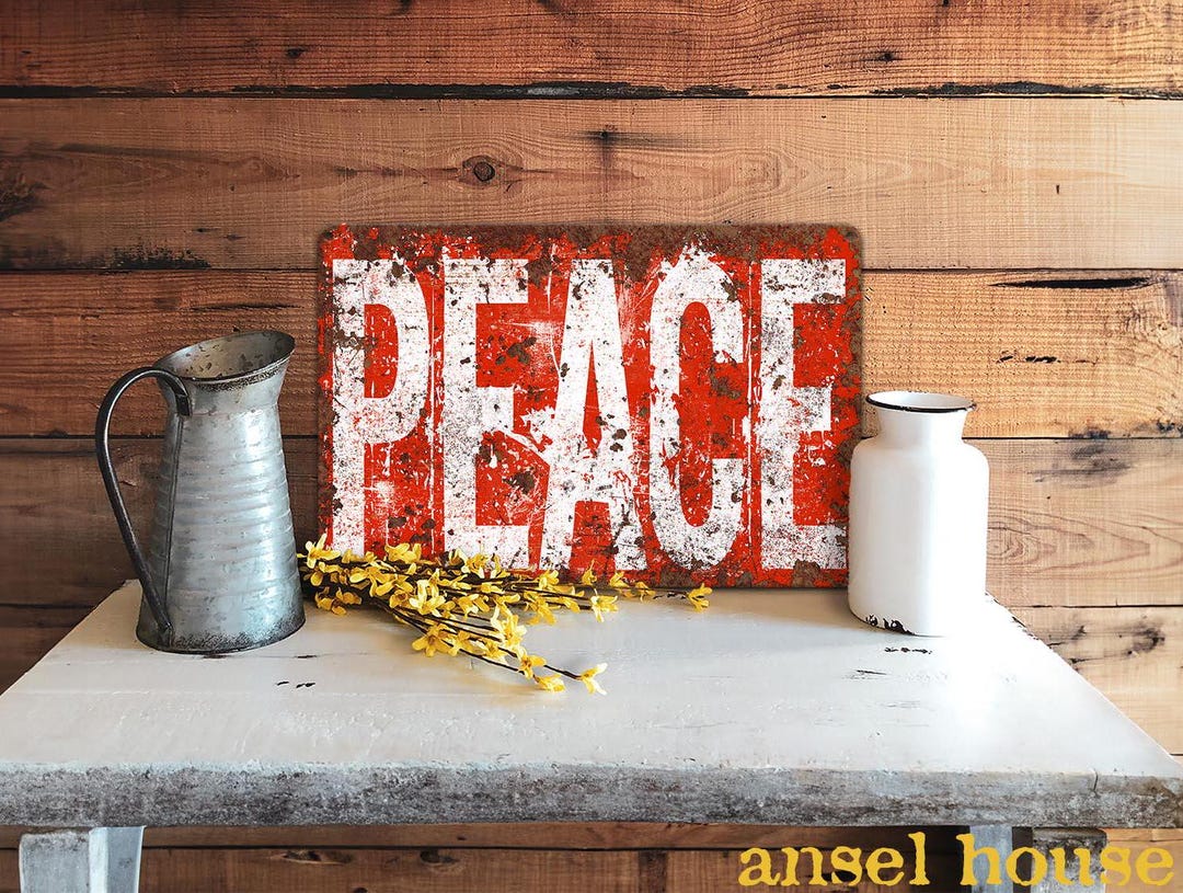 PEACE Metal Sign Wall or Mantle Decoration - Modern Farmhouse Rustic ...