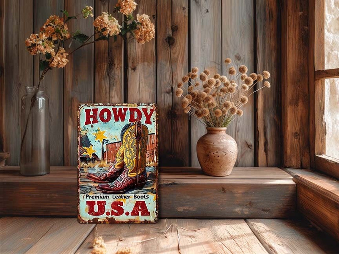 Western Decor Metal Art Sign - Rustic Vintage Howdy Cowboy Boots ...