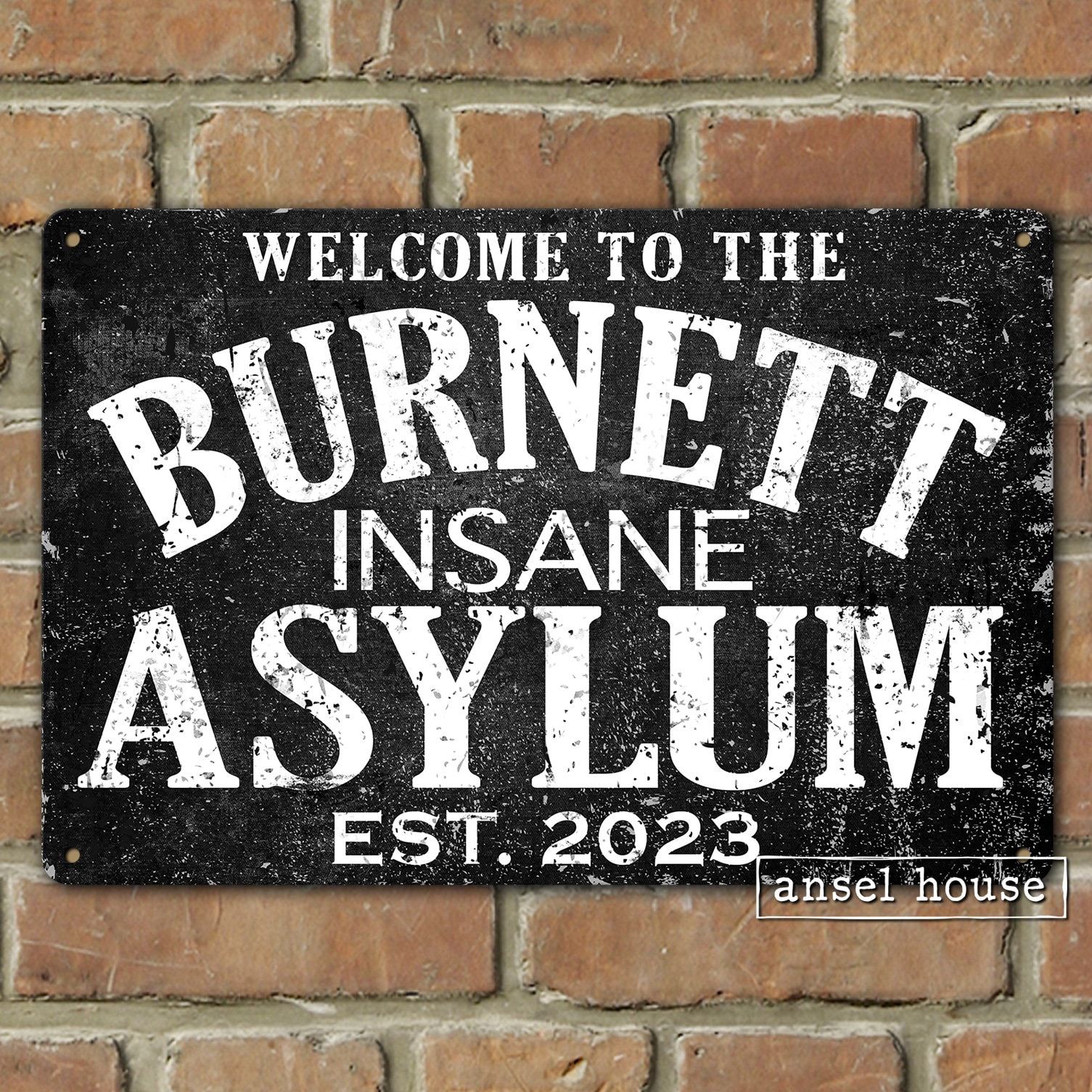 Insane Asylum Sign
