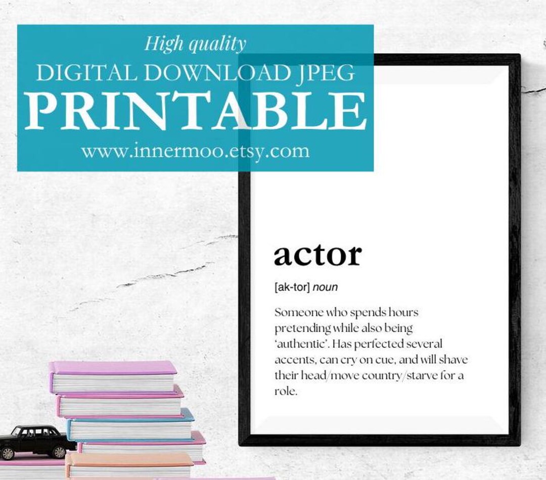 Funny Actor Definition Printable Wall Art - Theatre Humour, Gift for ...