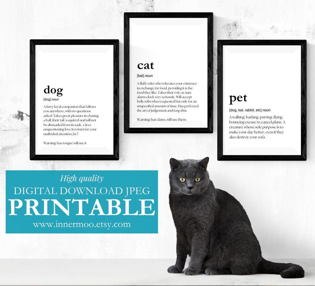 Funny Cat, Dog & Pet Definition Printable Wall Art Bundle - Humour for ...