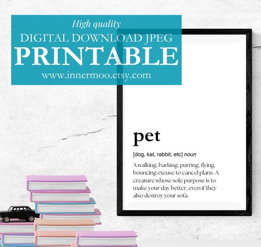 Funny Pet Definition Printable Wall Art - Humour for Pet Owners ...