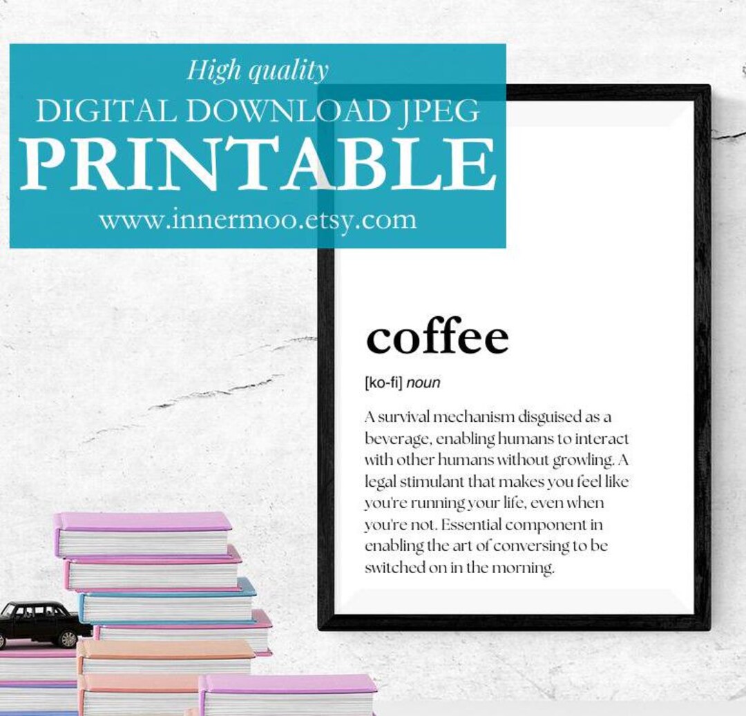 Funny Coffee Definition Printable Wall Art - Caffeine Lover Humor ...