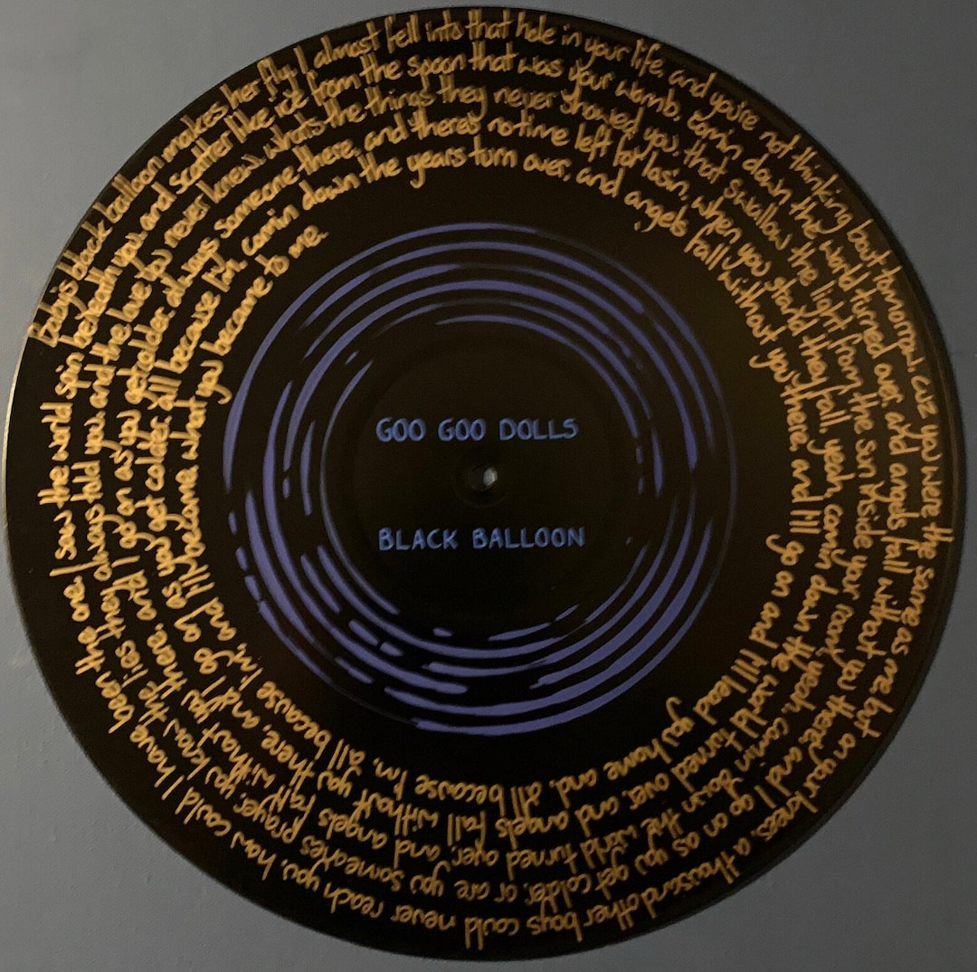 Goo Goo Dolls Black Balloon Hand Painted Lyrics Painting on Vinyl ...