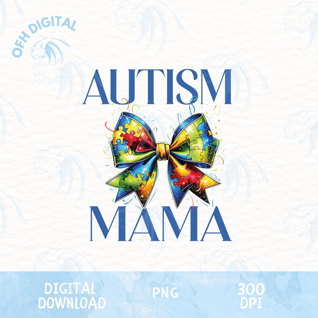 MAMA Autism Bow Png, Autism Ribbon Png, National Autism Day Designs ...