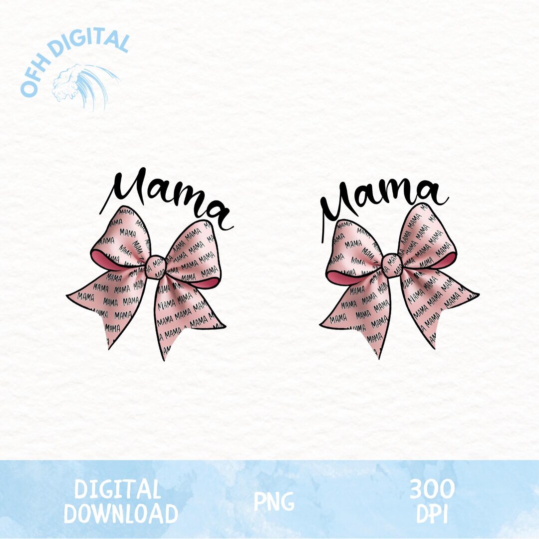 Chest Pink Bow Mama Png, Mama Bow Png, Mama Text Romantic Png, Mother's ...
