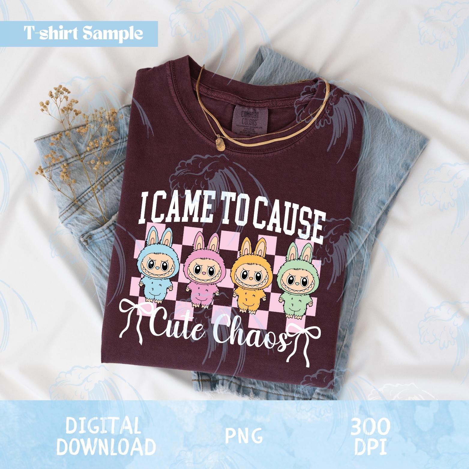 I Came to Cause Cute Chaos Png, Trendy Funny Cartoon Furry Png, Pretty ...