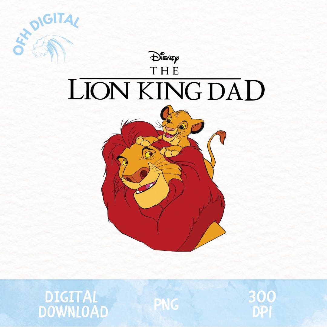 The Lion King Dad Png, Mufasa the King Lion Png, Lion Dad Png, the Lion ...