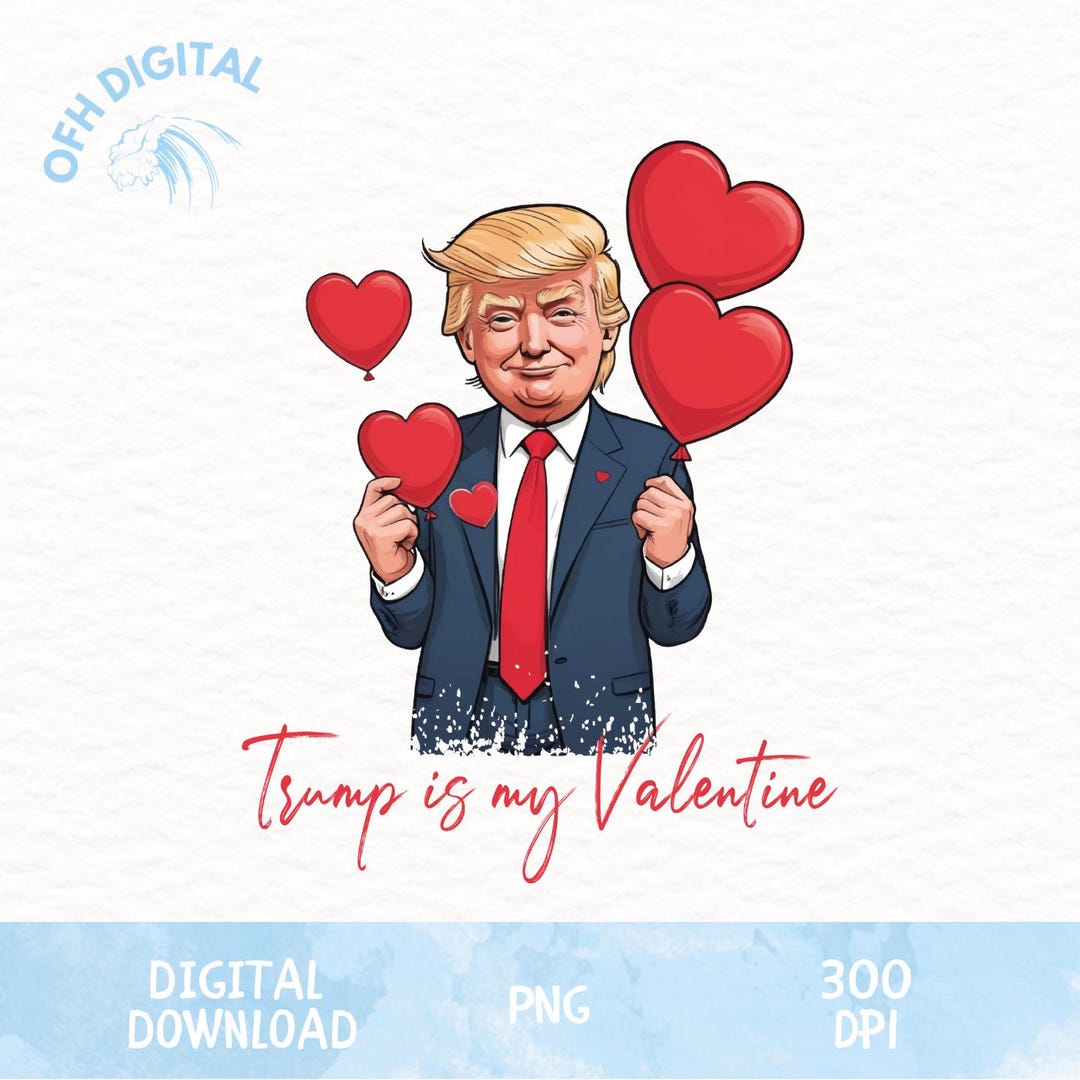 Trump is My Valentine Png, Trump Holding Red Balloons Png, Valentine's ...