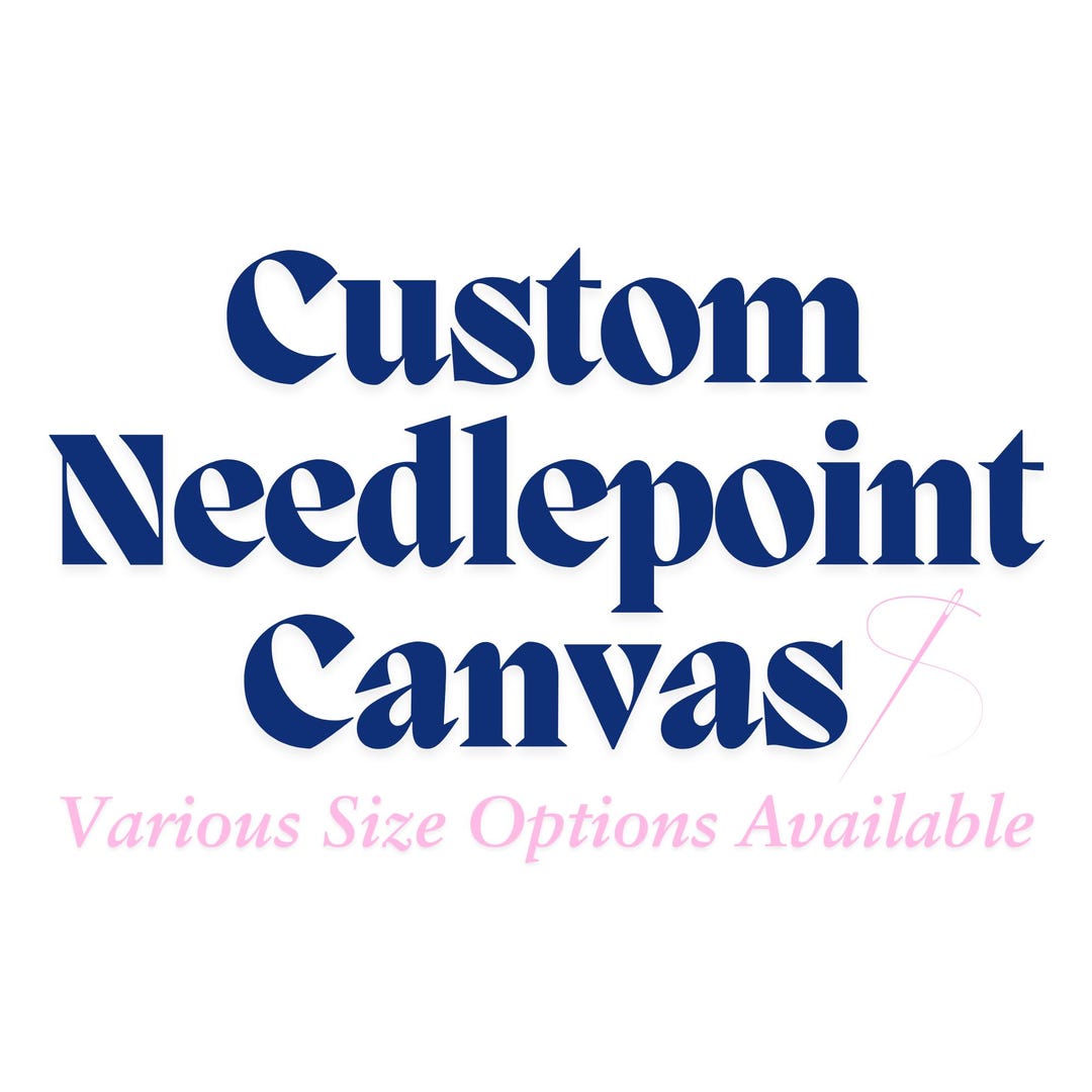 Custom Needlepoint Canvas (variable Sizes) - Etsy