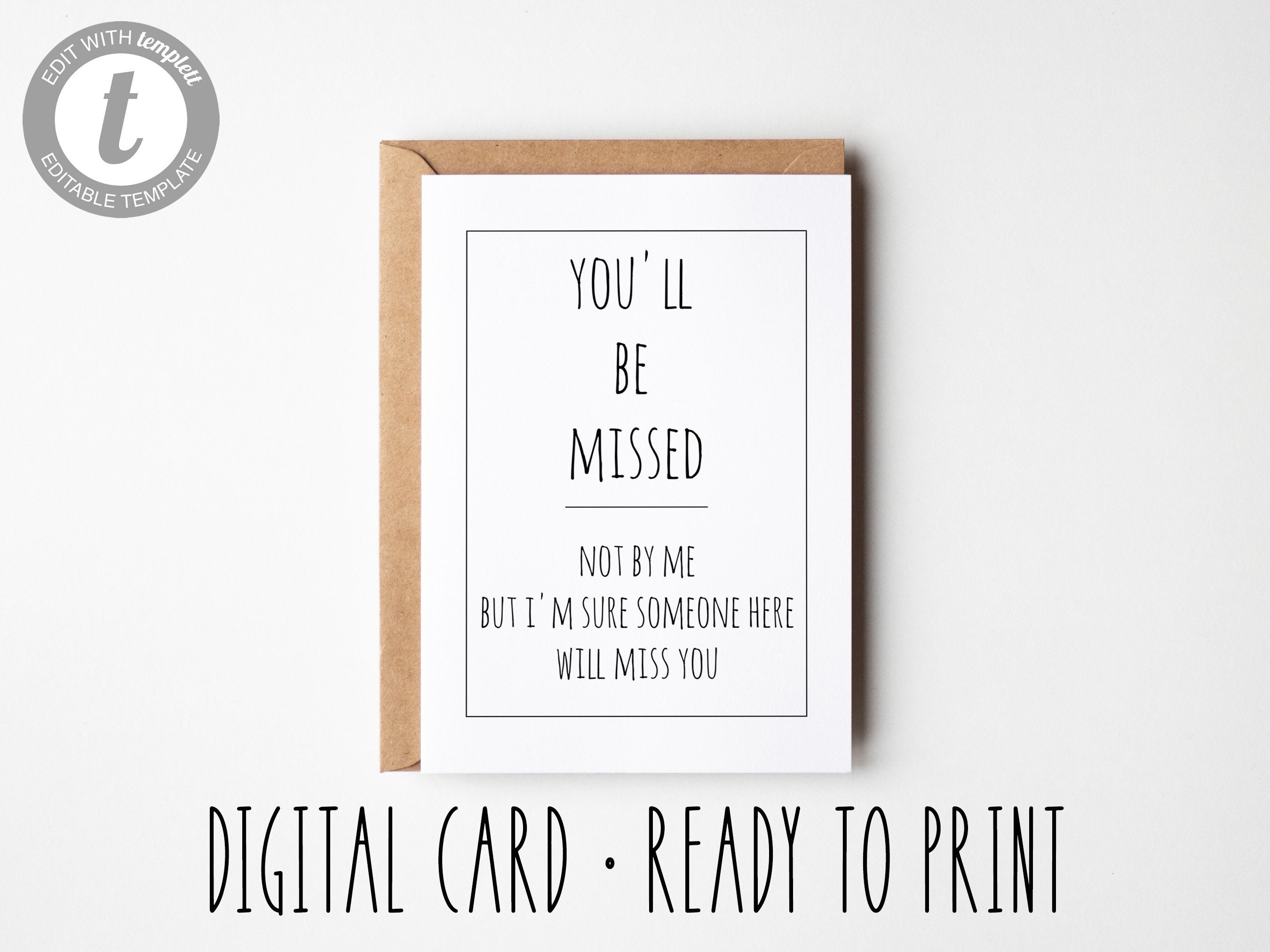 Sarcastic Going Away Retirement Card, You'll Be Missed, Not by Me, but ...