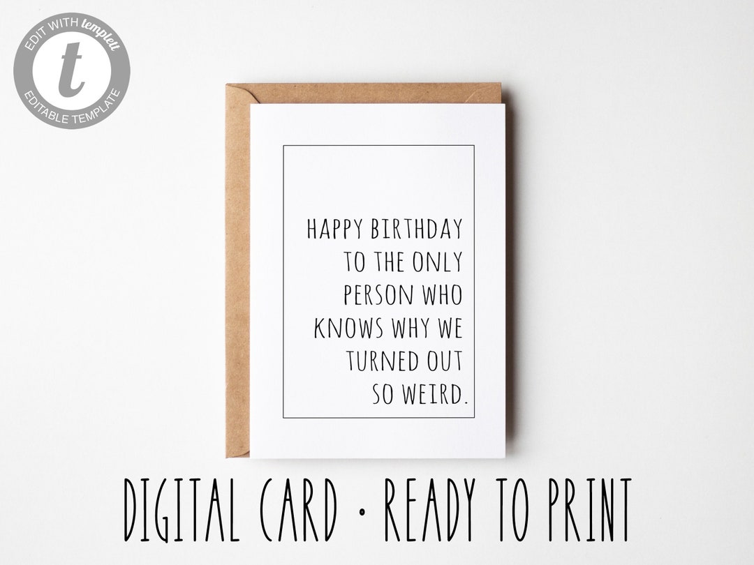 Sarcastic Birthday Card, Happy Birthday to the Only Person Who Knows ...