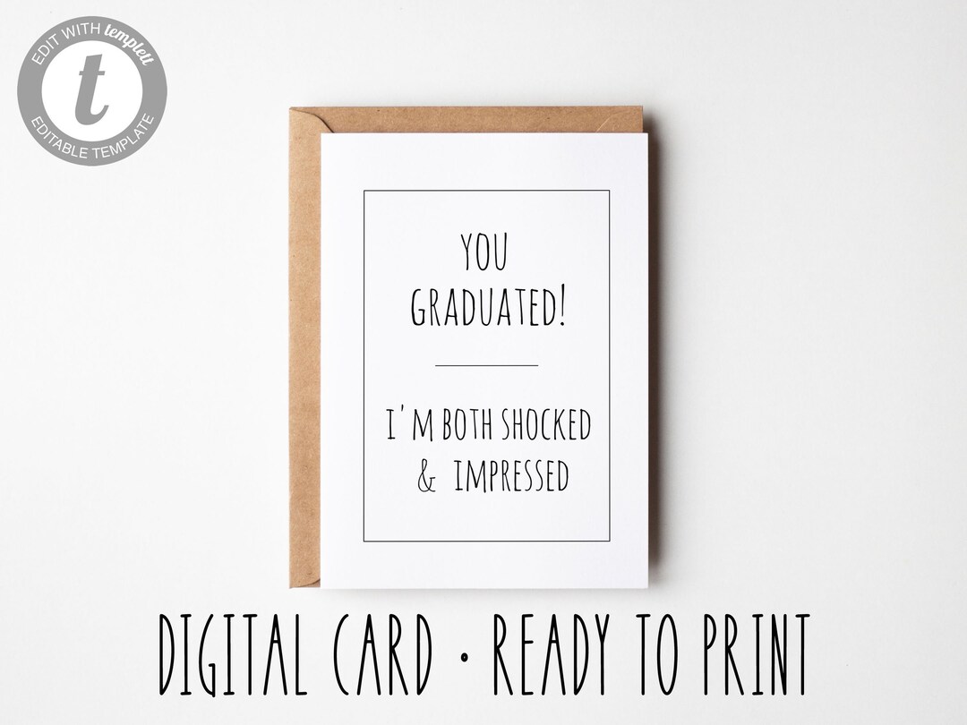 You Graduated I'm Both Shocked & Impressed Sarcastic Graduation Card ...