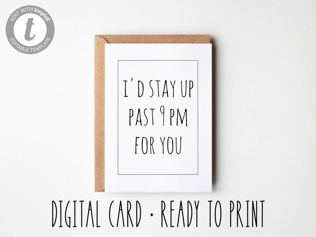 Funny Anniversary Card, I'd Stay up Past 9pm for You, Sarcastic ...