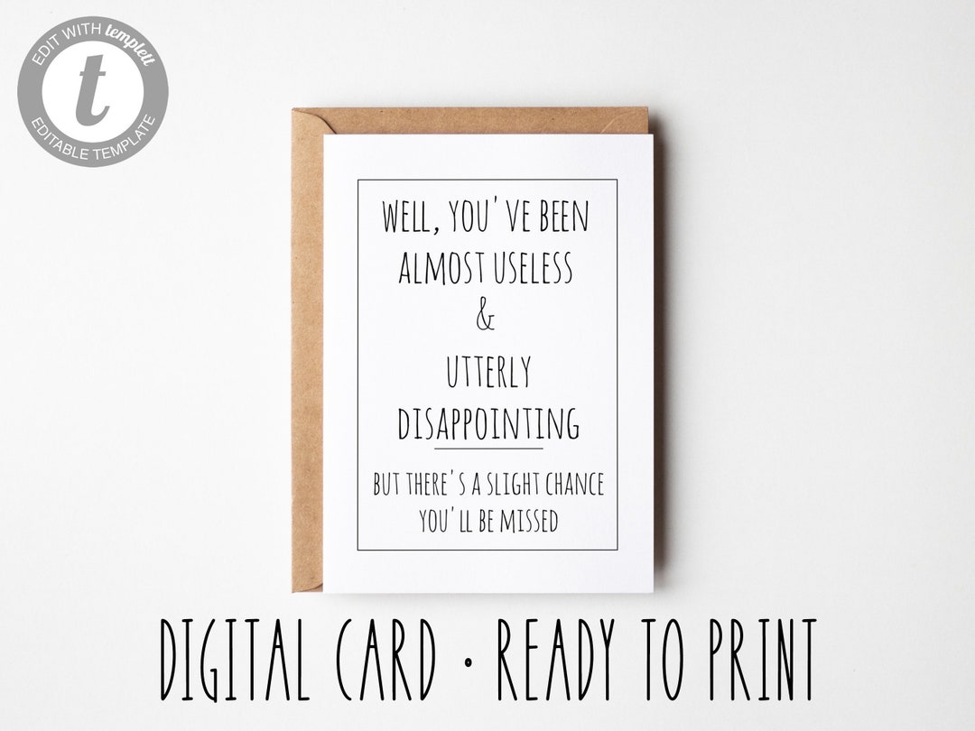 Sarcastic Going Away Retirement Card, Well, You've Been Almost Useless ...