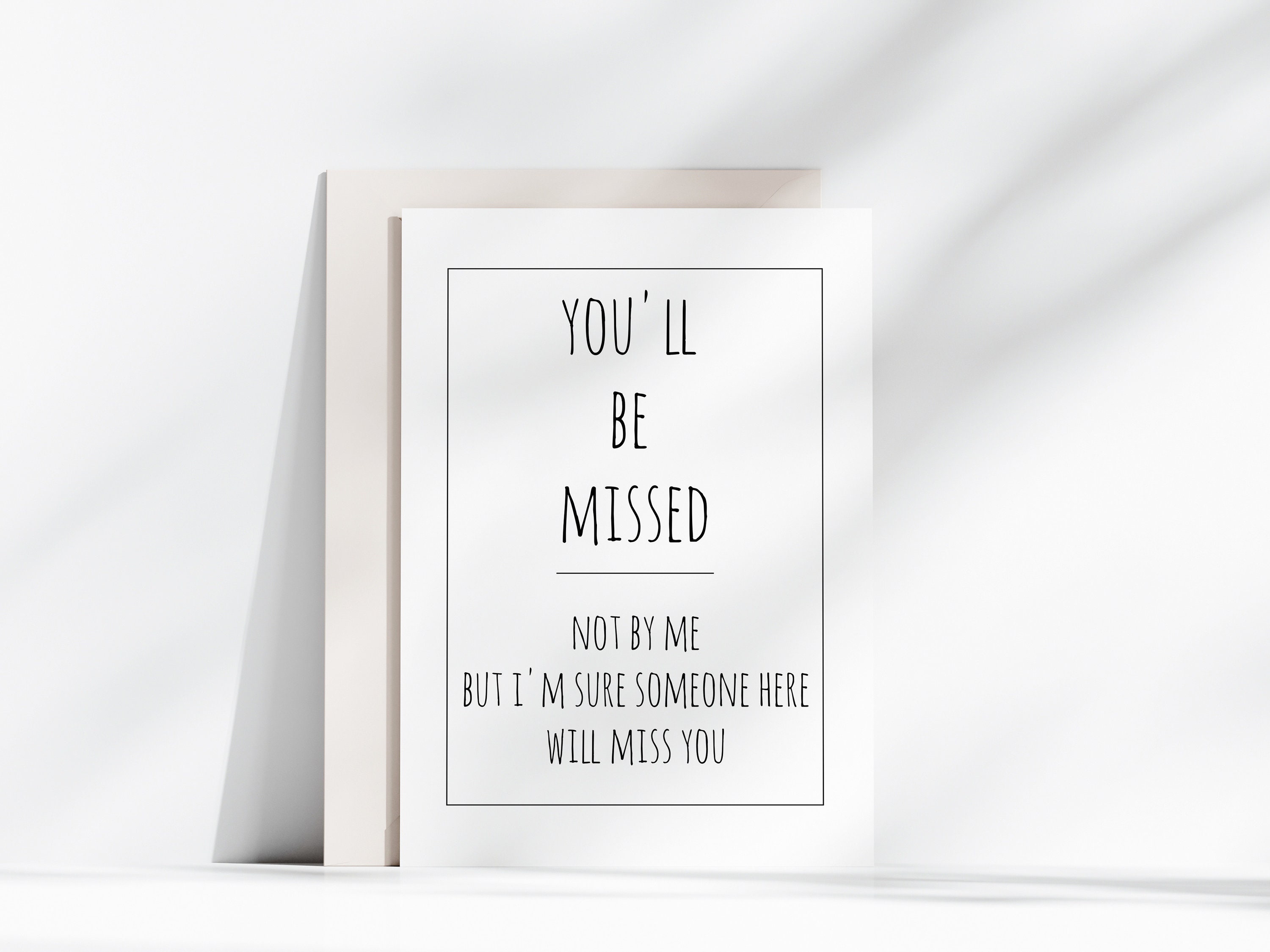Sarcastic Going Away Retirement Card, You'll Be Missed, Not by Me, but ...