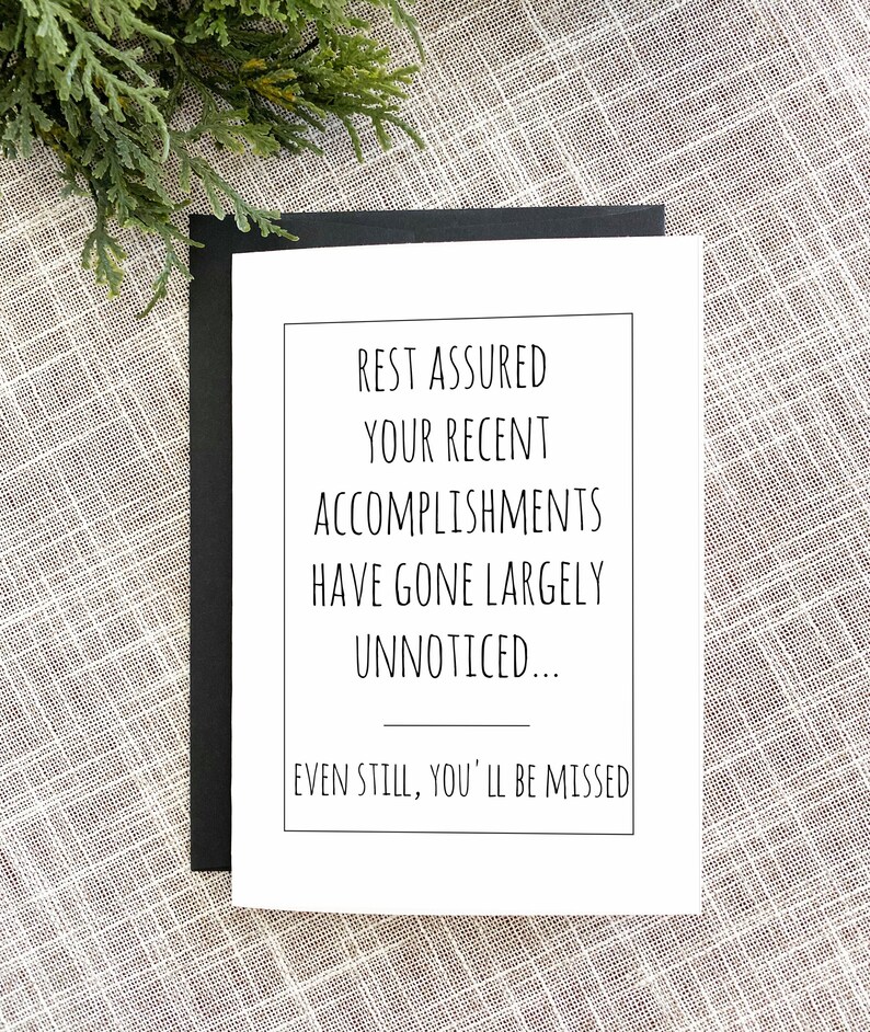 Sarcastic Going Away Printable Card Rest Assured Your Recent ...