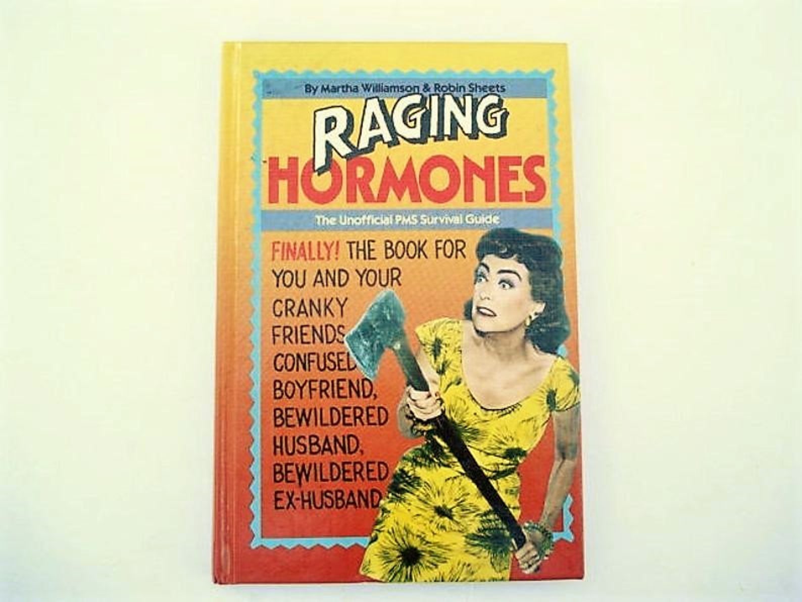 Humor Hardcover "raging Hormones" by Martha Williams & Robin Sheets ...