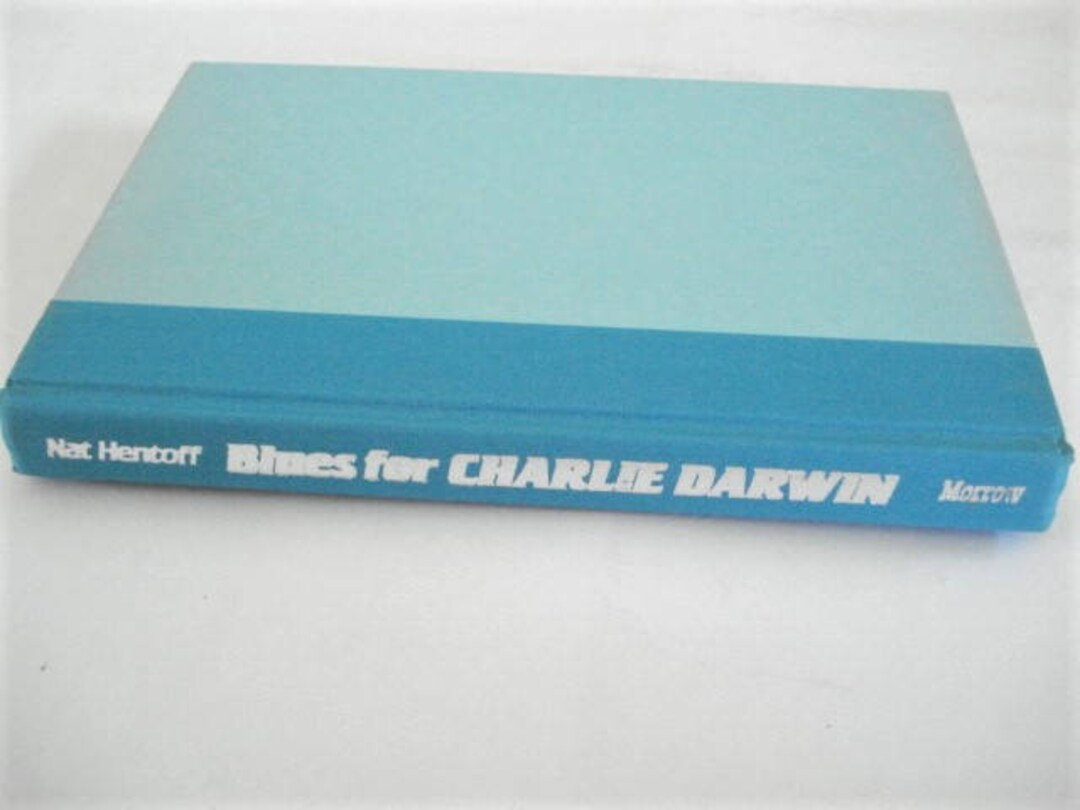 Blues for Charlie Darwin, Nat Hentoff, 1982 1st Edition Crime Mystery ...