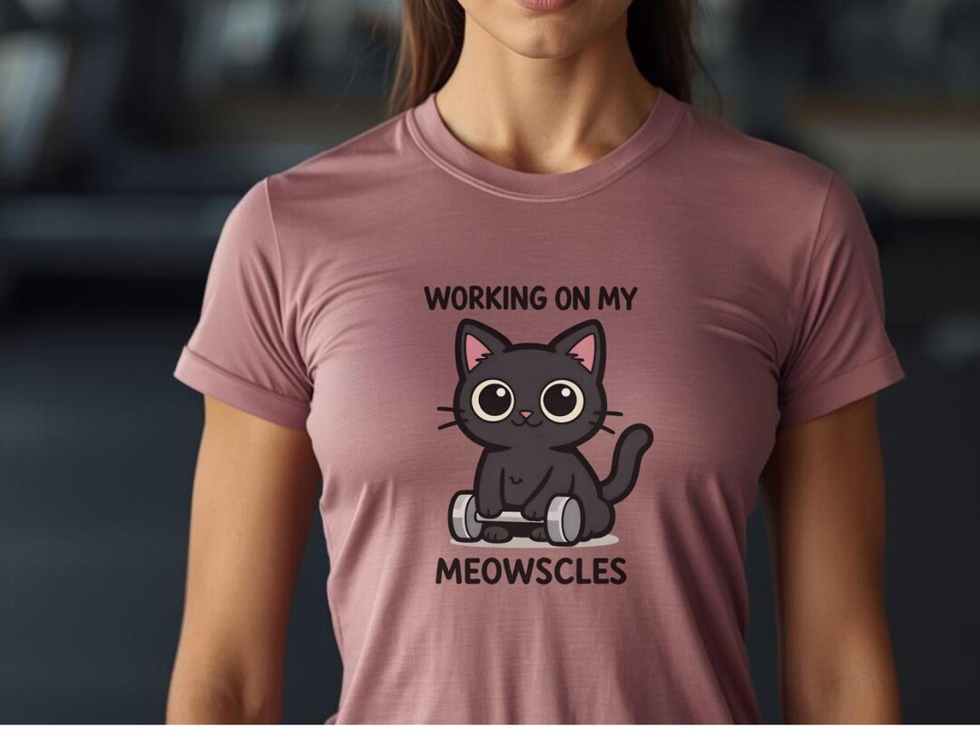 Working on My Meowscles Tee | Gym Cat Cartoon, Fitness Cat Shirt - Etsy