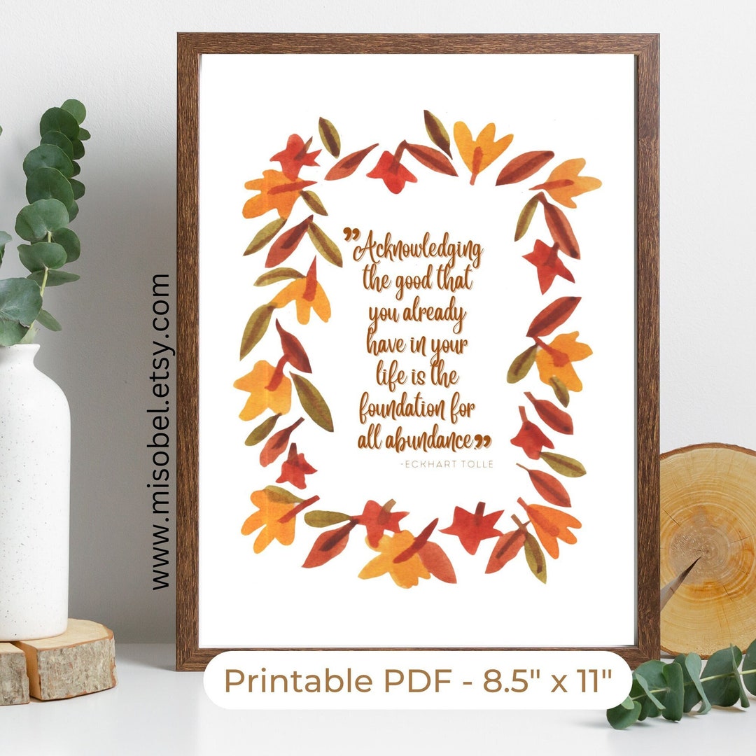 Printable Wall Art, Gratitude Quote - Acknowledging the Good, INSTANT ...