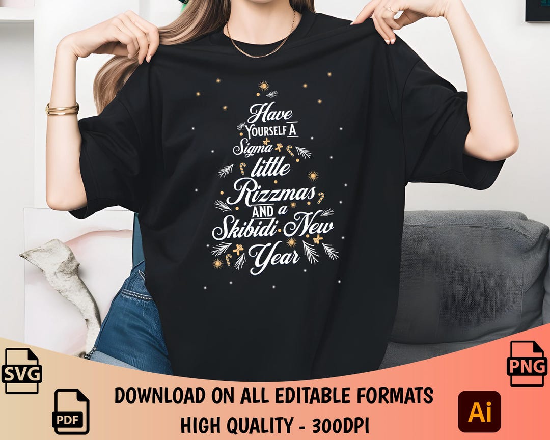 Have Yourself A Sigma Little Rizzmas PNG, Skibidi Rizzmas Png Christmas ...