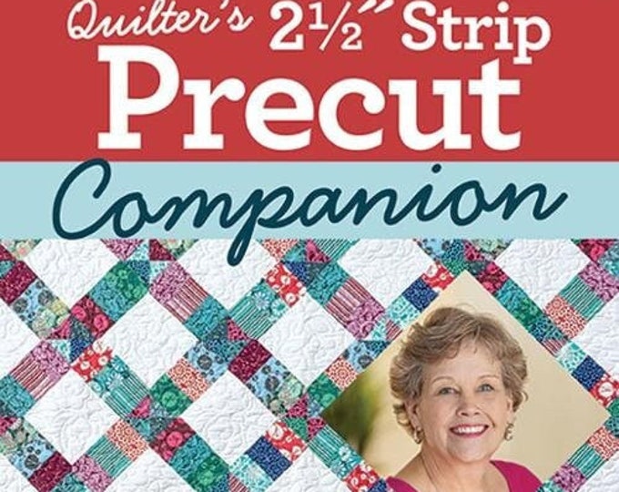 Quilter's 2 1-2" Strip Precut Companion - by Jenny Doan - 20 Block ...